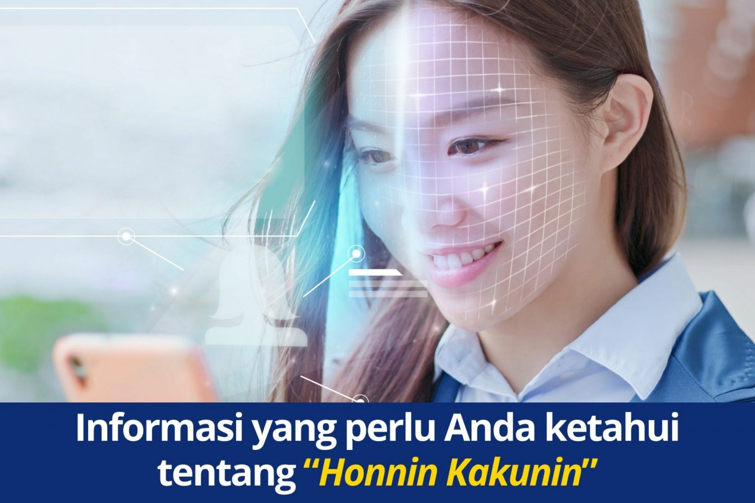 Informasi yang perlu Anda ketahui tentang proses "Honnin Kakunin" - DCOM Money Express